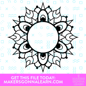 Mandala 6 - Makers Gonna Learn