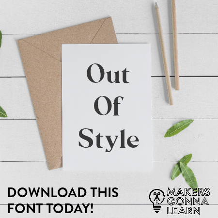 Out Of Style - Makers Gonna Learn