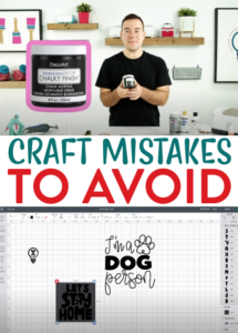 Craft Mistakes to Avoid - Makers Gonna Learn