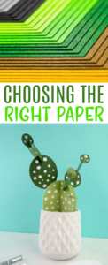Choosing the Right Paper - Makers Gonna Learn